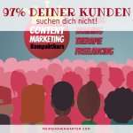97 % deiner potenziellen Kunden suchen dich nicht! | Meike Hohenwarter