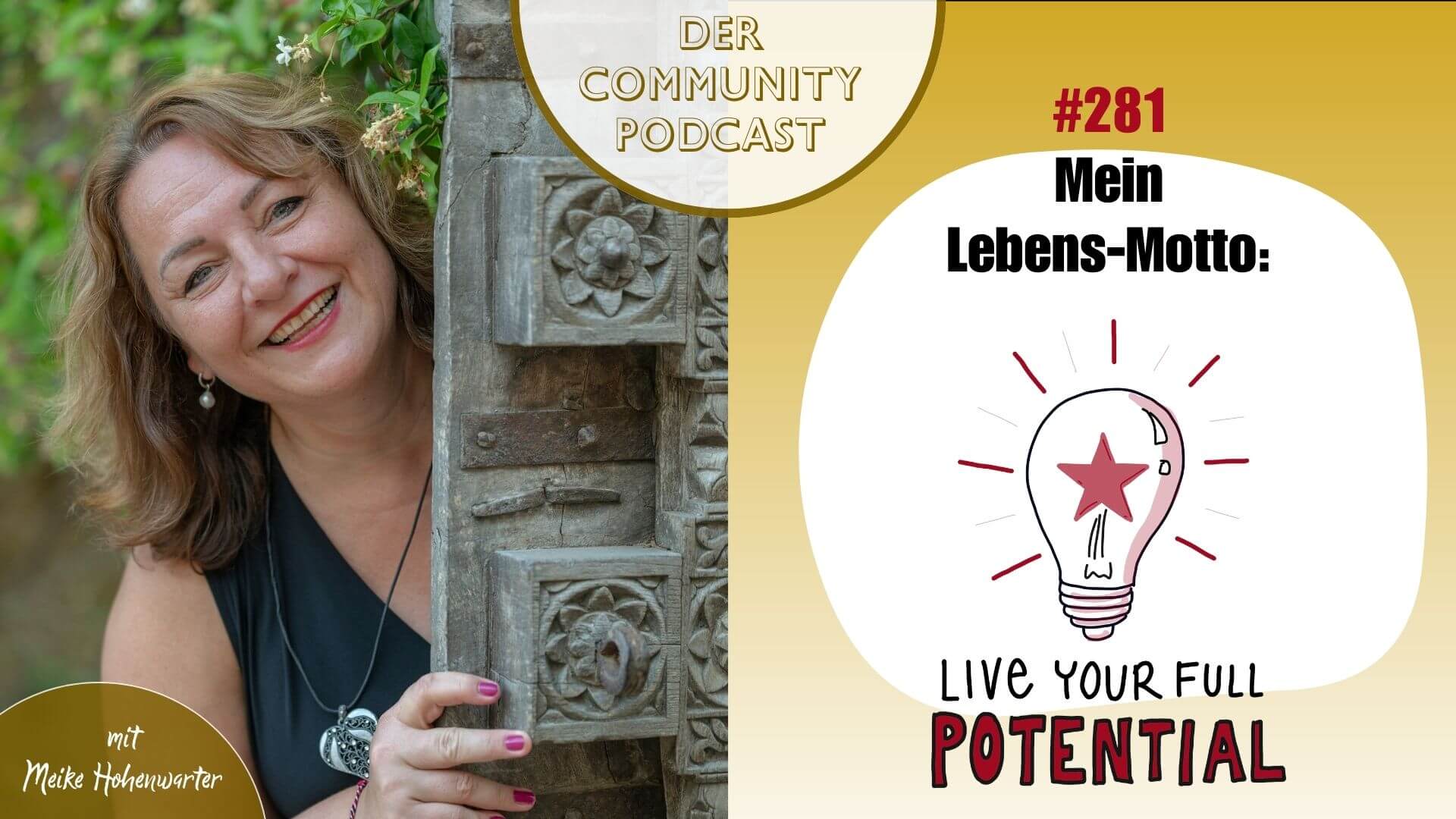 Mein Lebens-Motto: Live Your Full Potential | Meike Hohenwarter